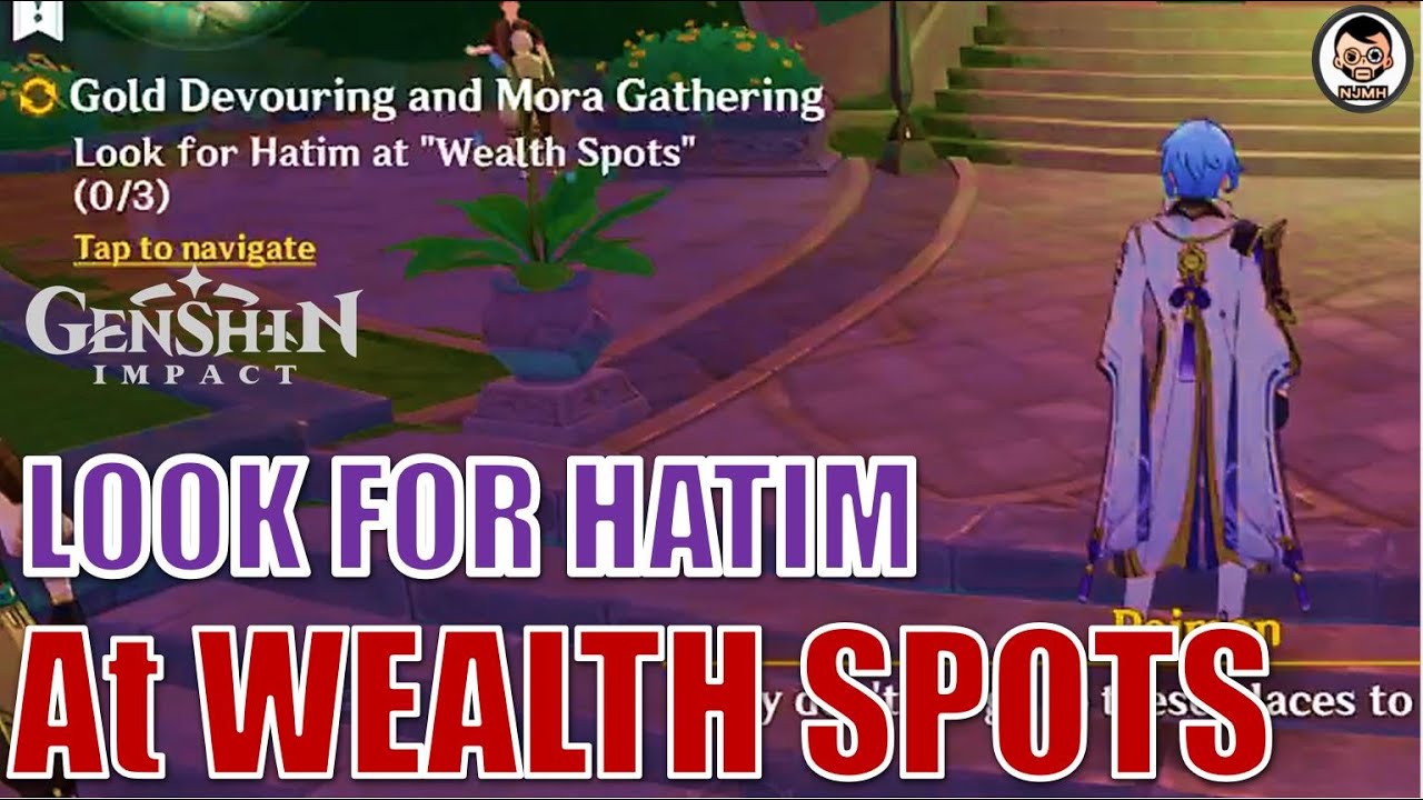 Look for Hatim at "Wealth Spots" (0/3) | Gold Devouring and Mora Gathering | Genshin Impact ...
