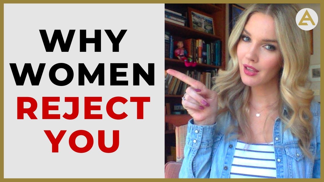 5 Reasons Women Reject You And HOW To FIX It YouTube 5-reasons-women-reject-you-and-how-to-fix-it-youtube