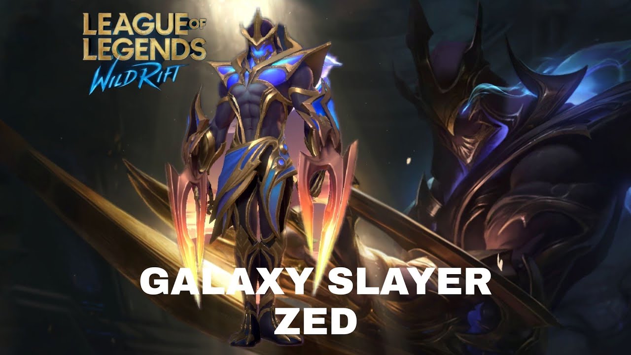 GALAXY SLAYER ZED with 3D MODEL and SPLASH ART | WILD RIFT: LEAGUE OF ...