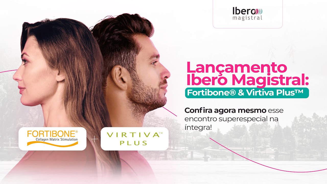 Lançamento Ibero Magistral: Fortibone® e Virtiva Plus™ - YouTube