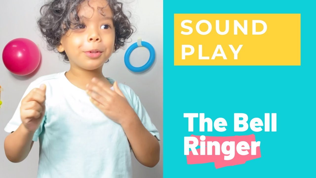 The Bell Ringer | Sound | Toddler | Preschool Activity - YouTube