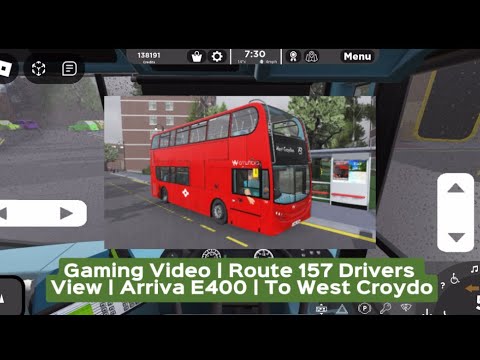Gaming Video | Route 157 (Drivers View) | Arriva E400 | To West Croydon ...