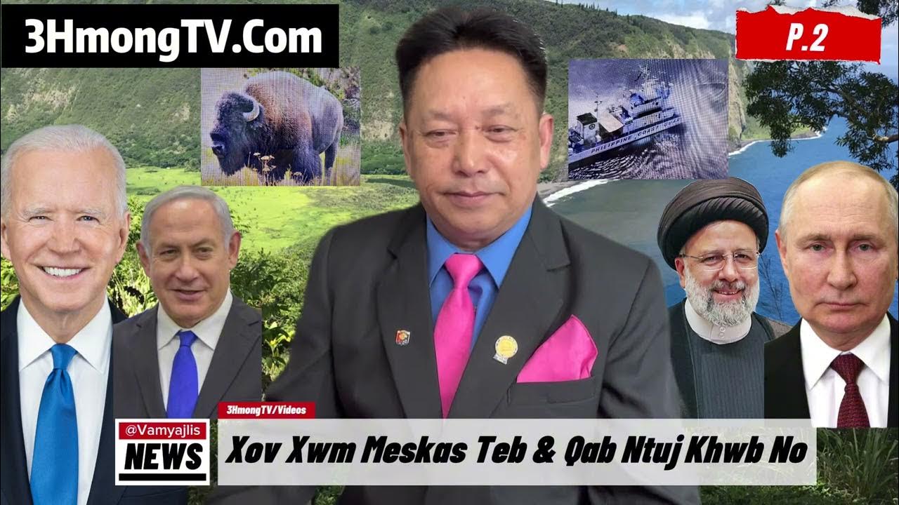 April 30, 2024 Xov Xwm Meskas Teb & Qab Ntuj No - YouTube