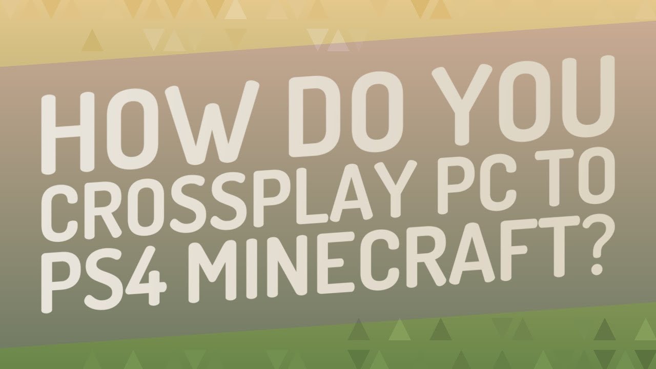 How do you Crossplay PC to ps4 Minecraft? - YouTube