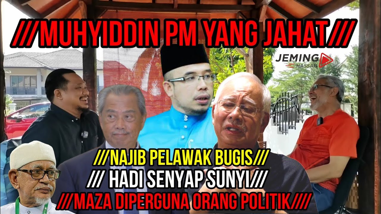 NAJIB PELAWAK BUGIS | MUHYIDDIN PM JAHAT | HAJI HADI SENYAP SUNYI ...