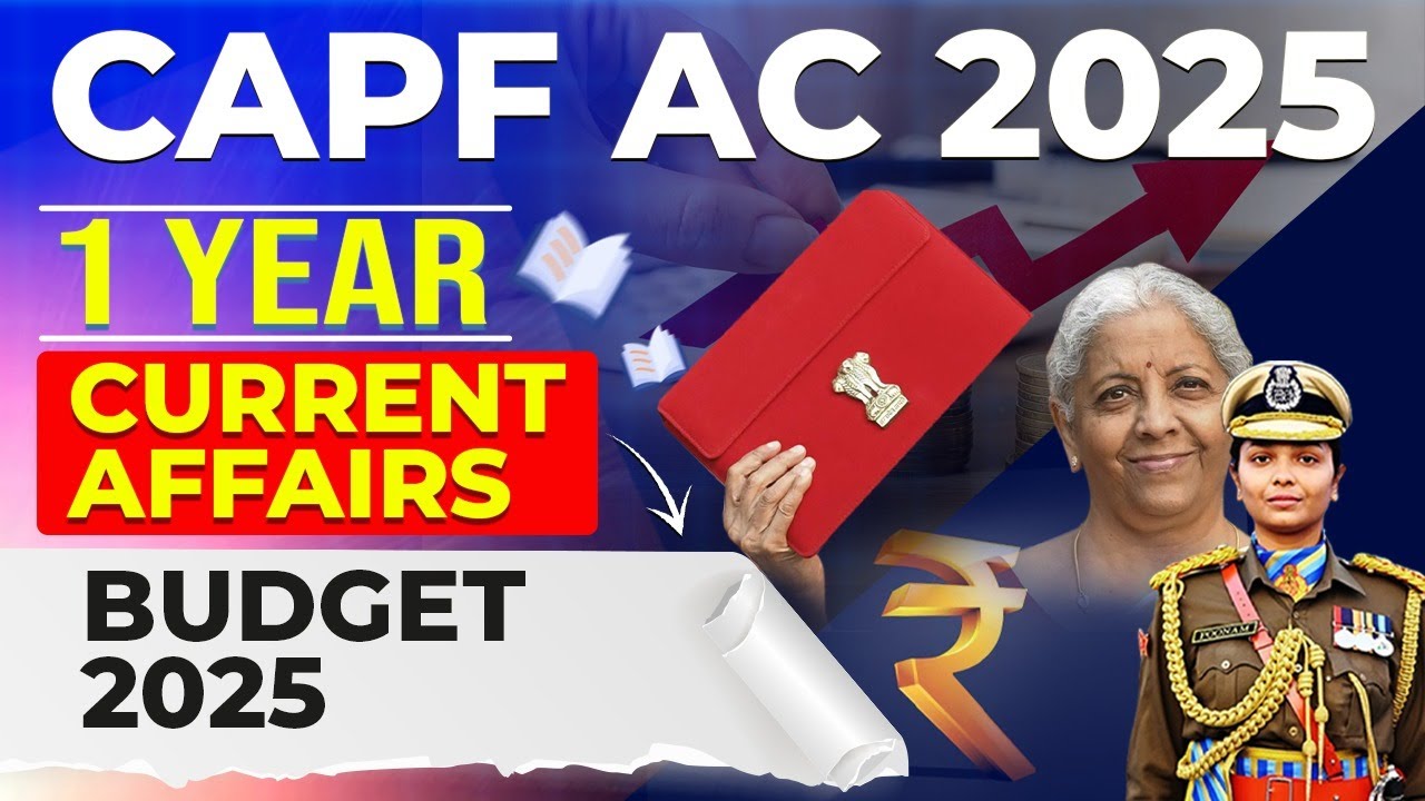 Budget 2025-26 for CAPF AC 2025 by Study Funda - YouTube