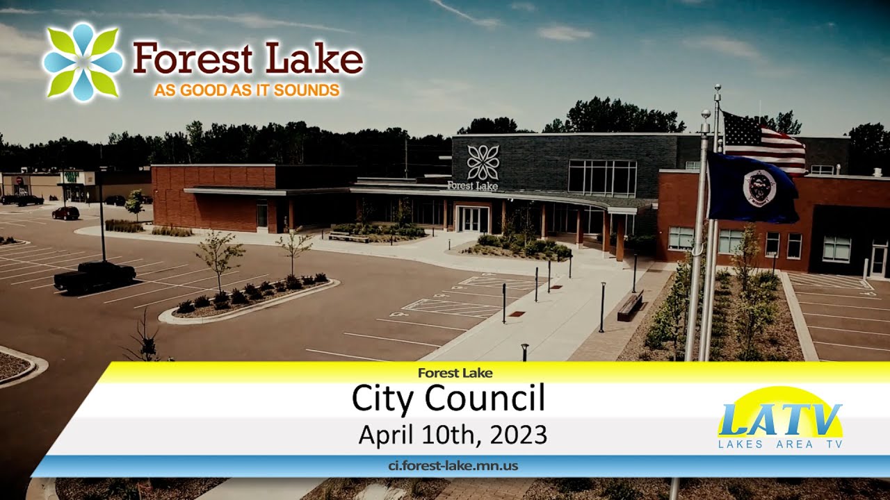 Forest Lake City Council April 10th, 2023 - YouTube