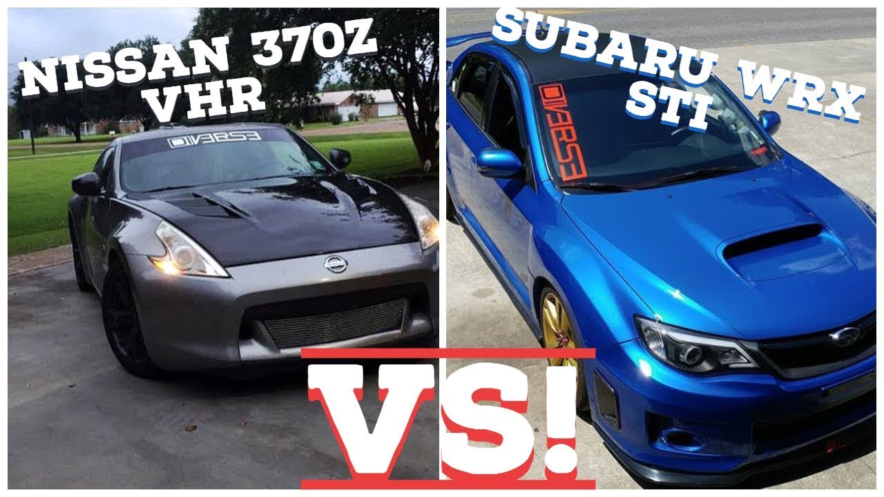 Subaru STI vs. 370z VHR | Subie Paint and Civic Update | LS Swapped ...