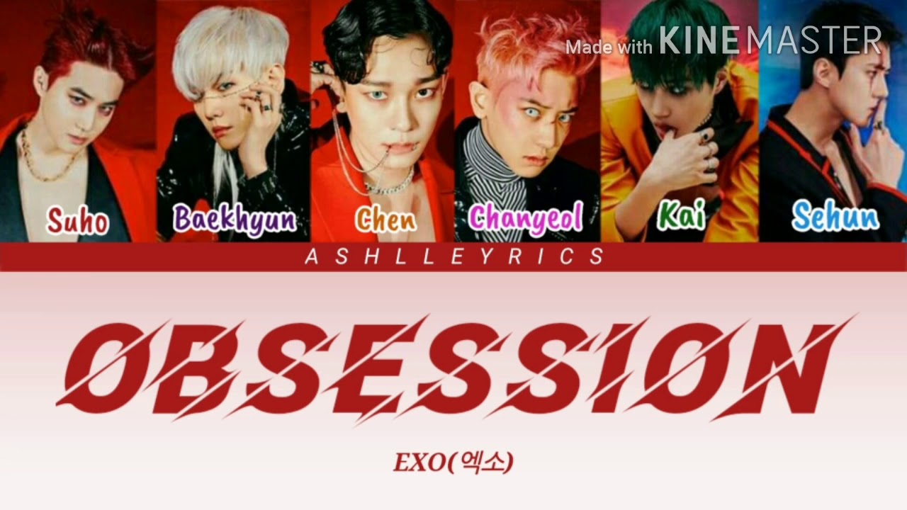 EXO(엑소) - Obsession lyrics (Color Coded) [HAN|ROM|ENG] - YouTube