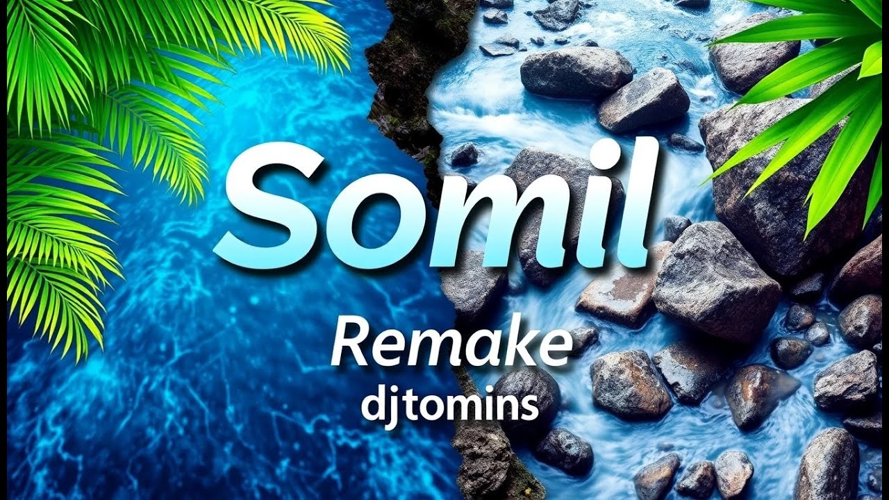 Somil Remake × djtomins 🎧 - YouTube