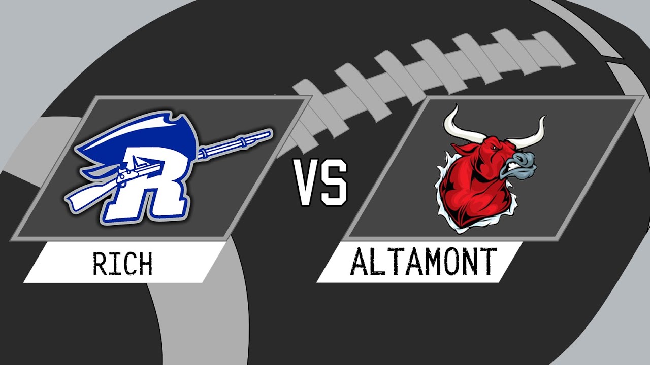 FOOTBALL-RICH @ ALTAMONT (9-01-2023)-5:30 PM - YouTube
