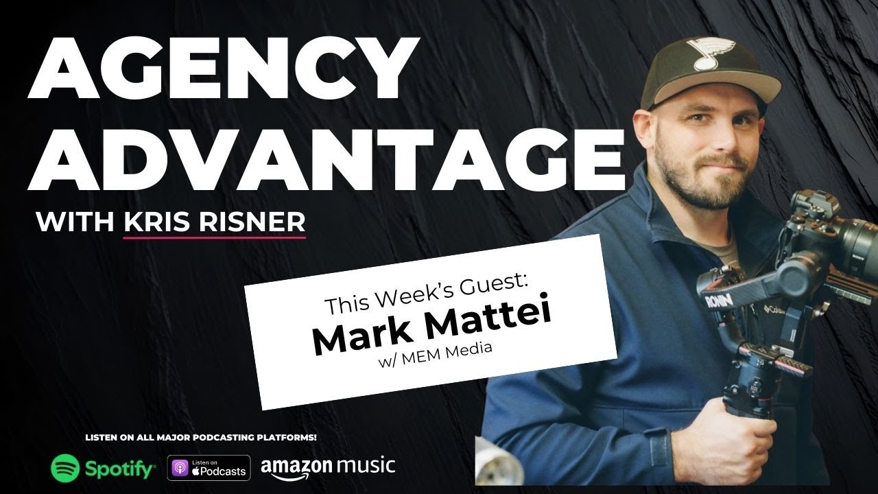 Balancing Creativity and Business in a Video Agency w/ Mark Mattei ...