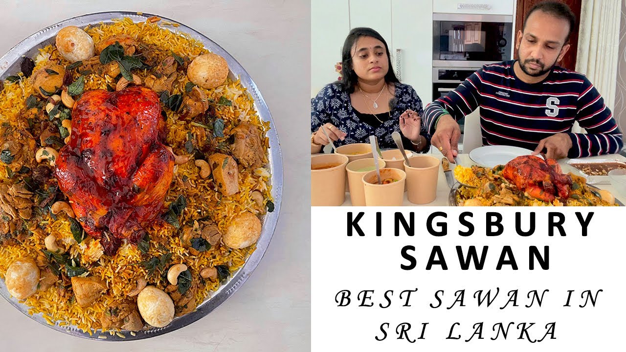 Best Chicken Briyani Sawan in Colombo | Kingsbury sawan | food review ...
