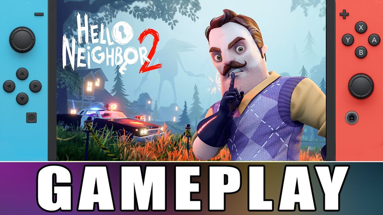 Hello Neighbor 2 - Nintendo Switch Gameplay - YouTube