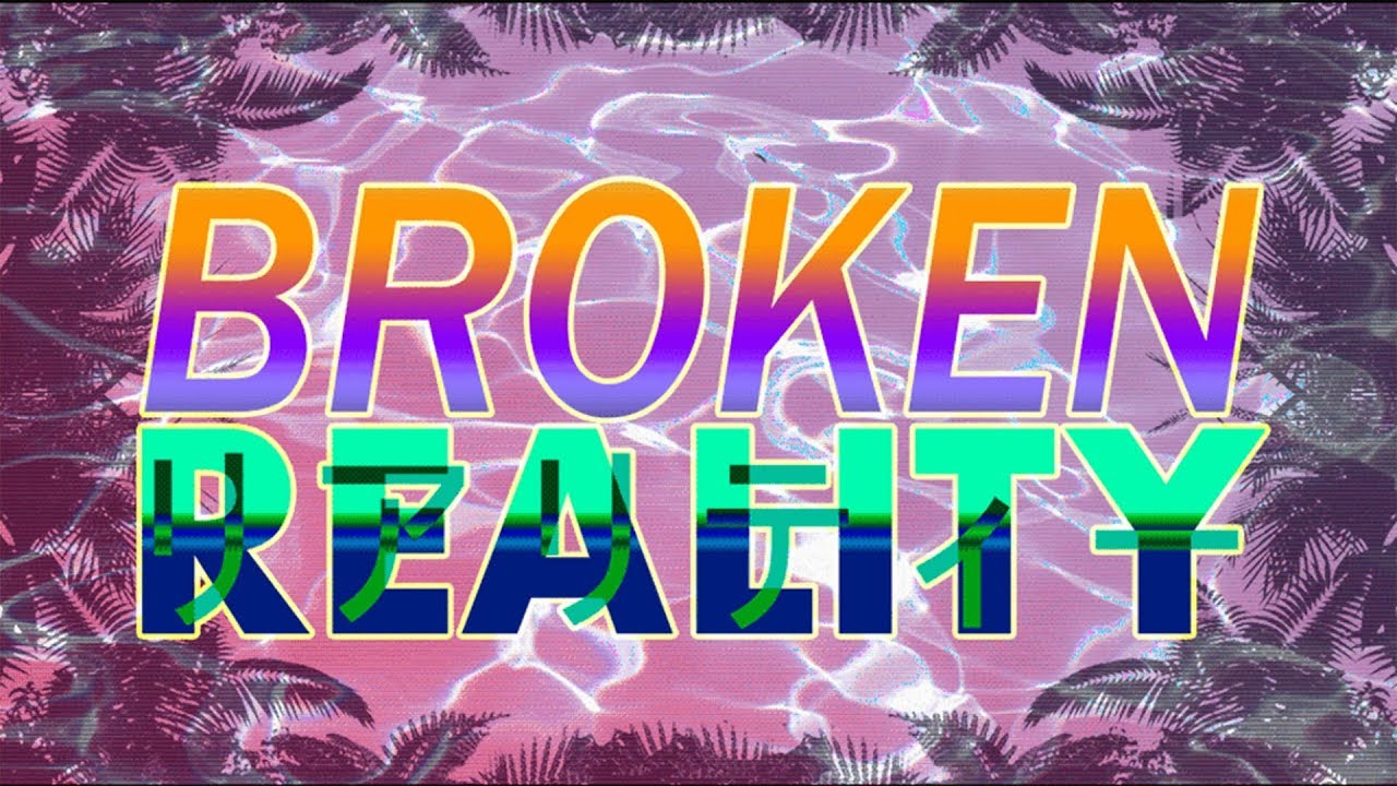 Vaporwave The Game? -Broken Reality Gameplay - YouTube