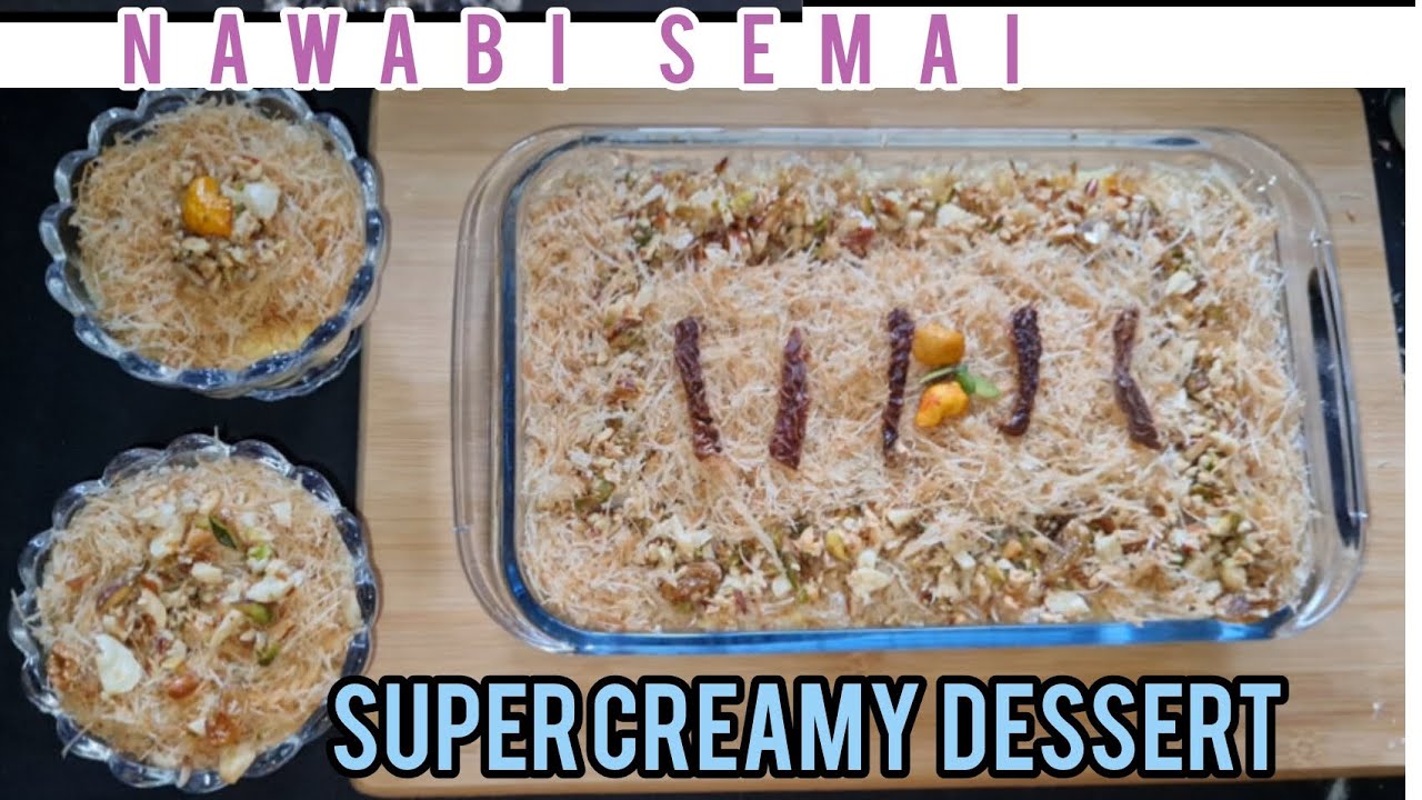 Eid special Nawabi semai Dessert 🍨 | vermicelli custard pudding recipe ...