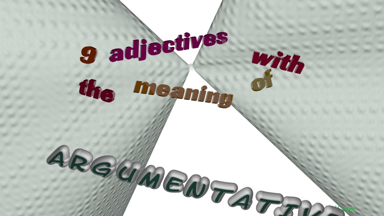 argumentative - 10 adjectives which are synonym to argumentative ...