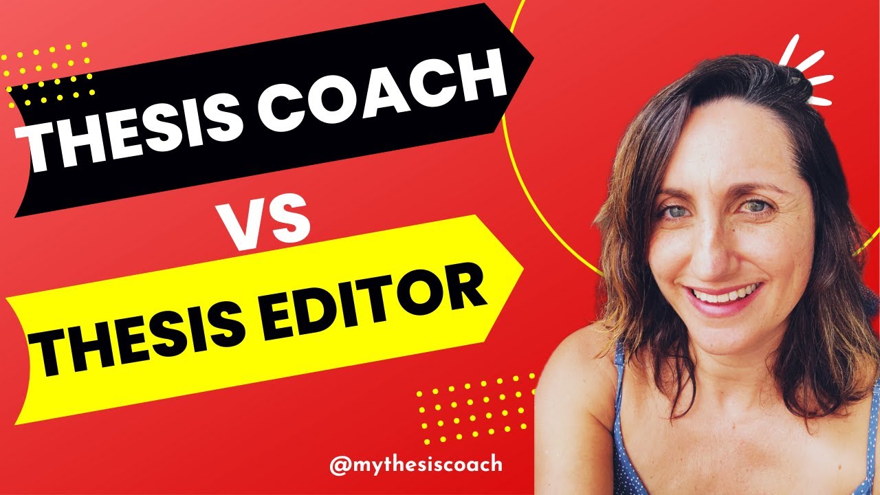 Thesis editor vs thesis coach - What's the difference? - YouTube