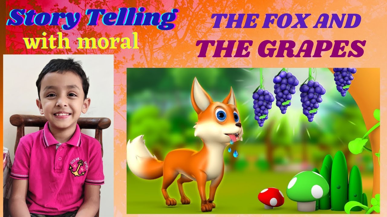 THE FOX AND THE GRAPES - STORY FOR KIDS || Story Telling In English ...