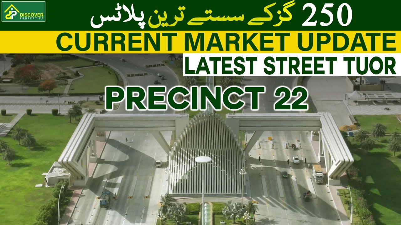 Precinct 22 Street Tour / Development Status / Current Rates/Bahria ...