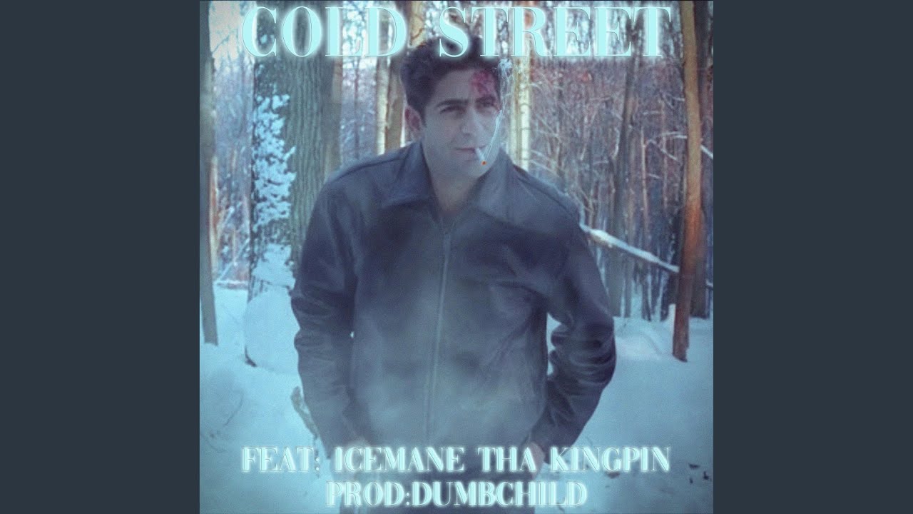 COLD STREET (feat. Icemane Tha Kingpin) - YouTube