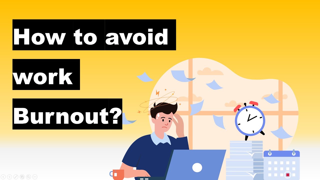 How to avoid Work Burnout - YouTube