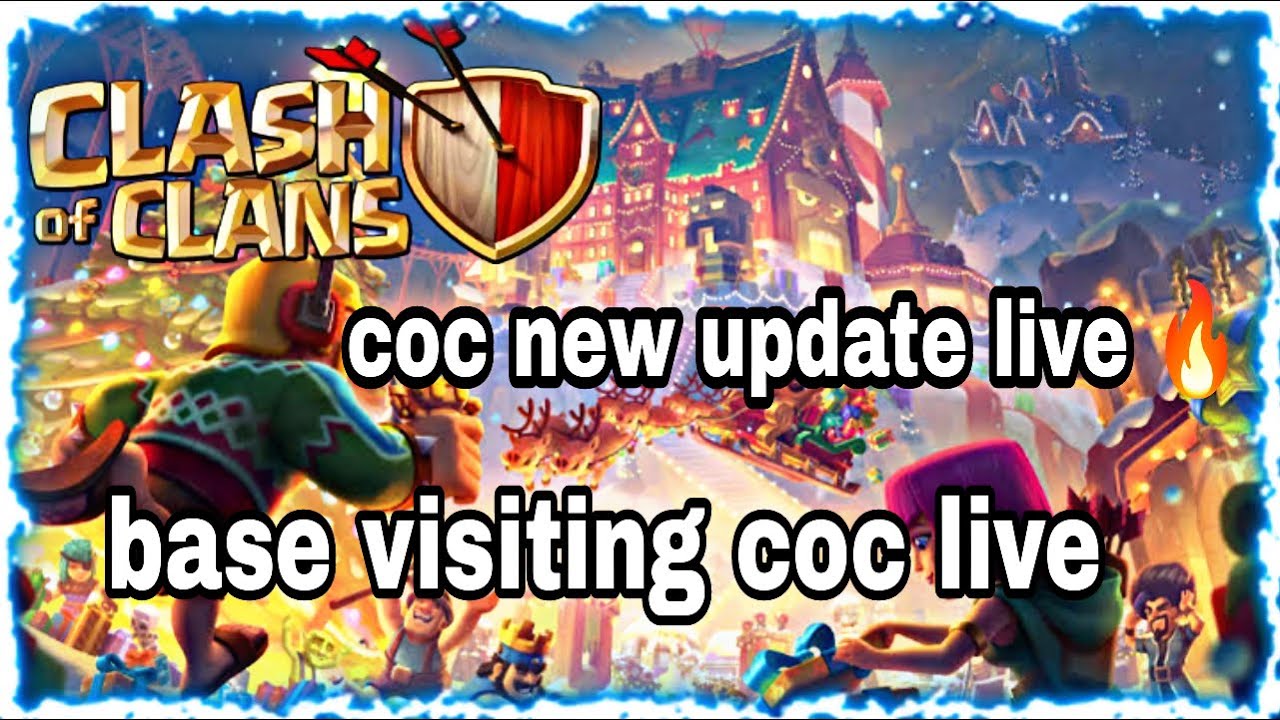 Coc Live - Winter Update Base Visit In Hindi & English Language - YouTube