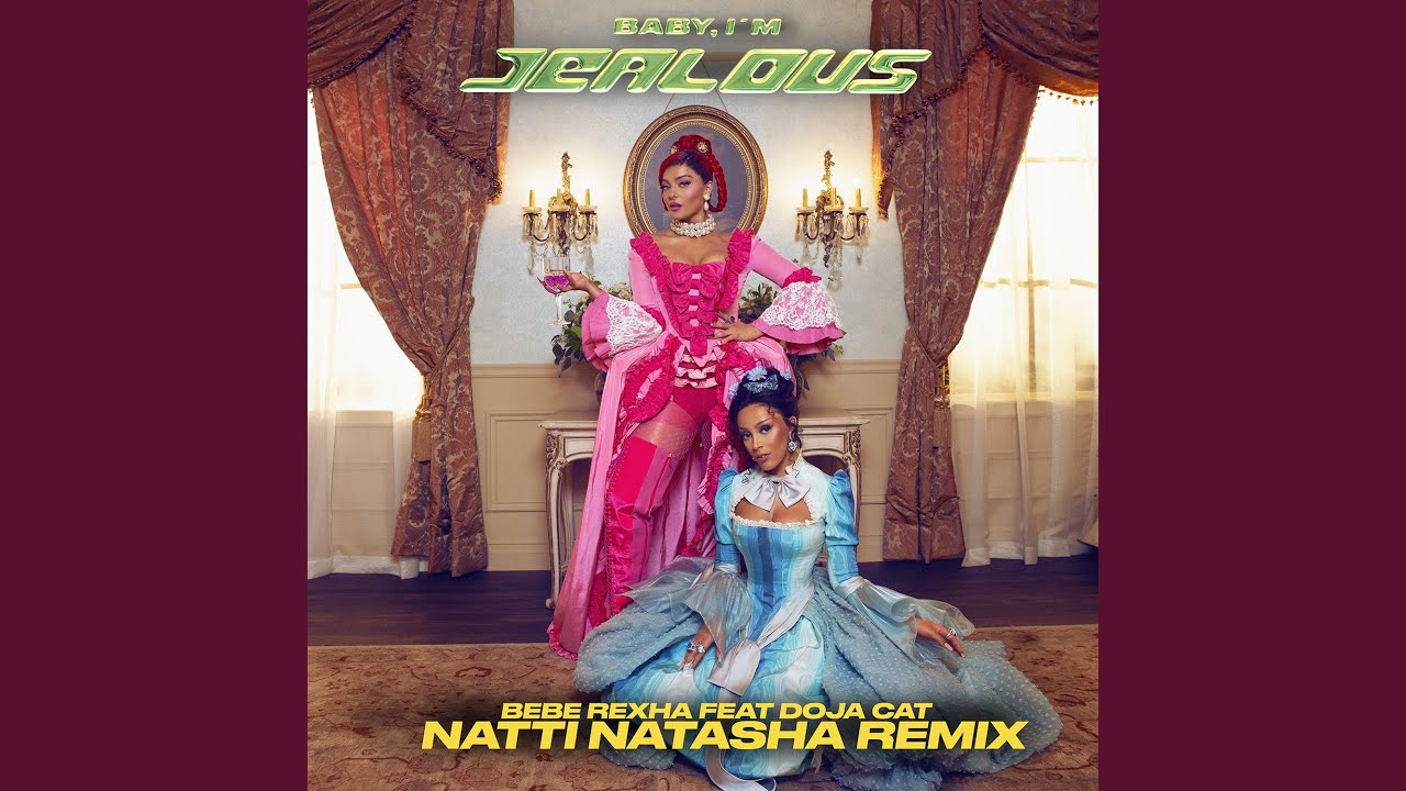Baby, I'm Jealous (feat. Doja Cat) (Natti Natasha Remix) - YouTube Music