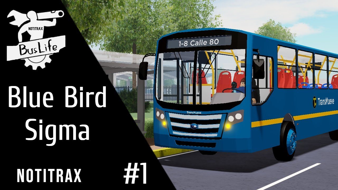 BusLife #1 | Blue Bird Sigma 🐦| TransMueve | Bogotá TM Bus | Roblox ...