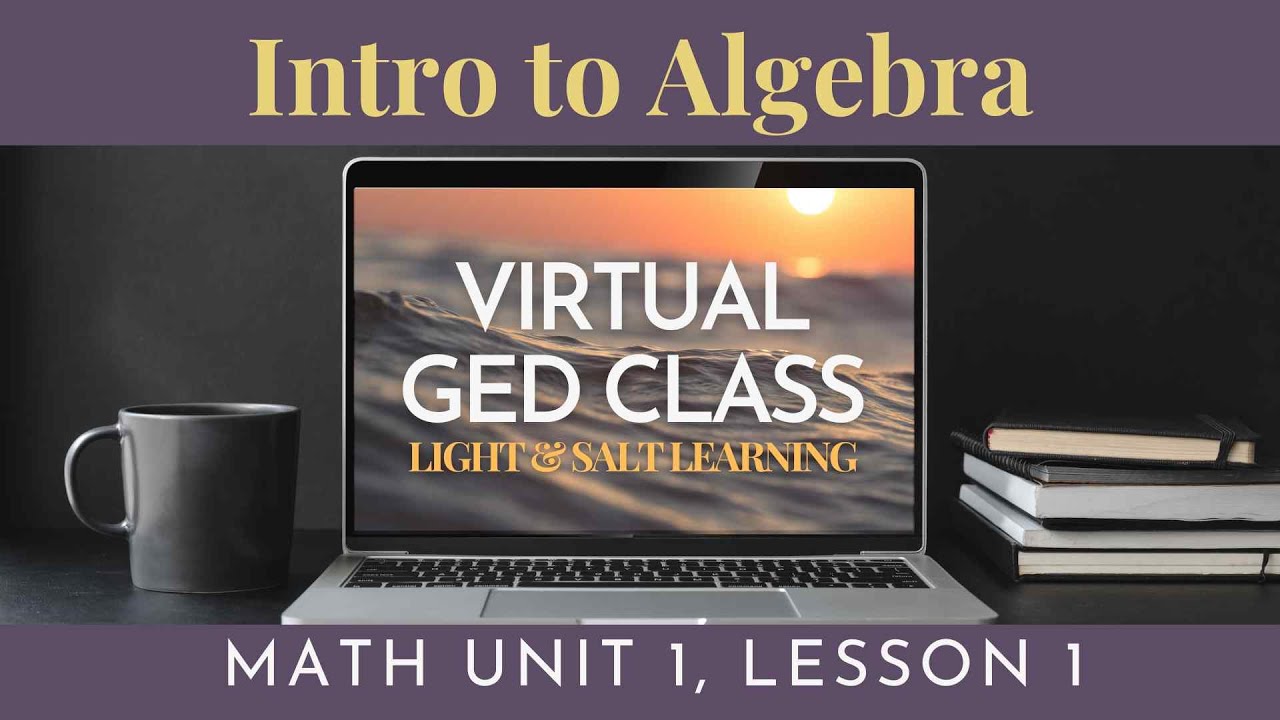 GED Math: Intro to Alg Class Video 1.1 (NEW!) - YouTube