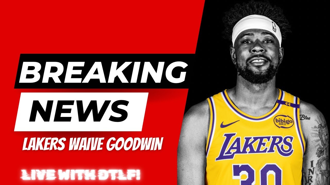 BREAKING: LAKERS WAIVE JORDAN GOODWIN! - YouTube