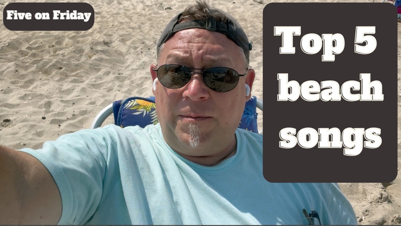 Top 5 beach songs! - YouTube