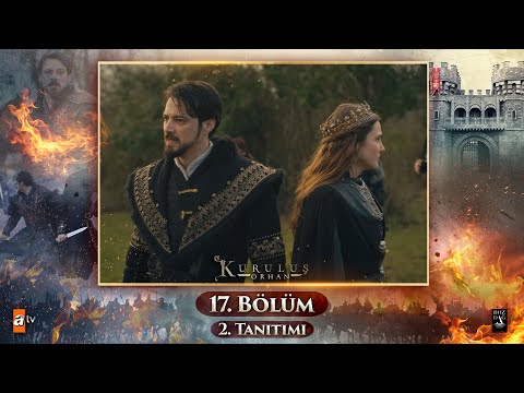 Kuruluş Orhan | 17. Bölüm 2. Tanıtımı