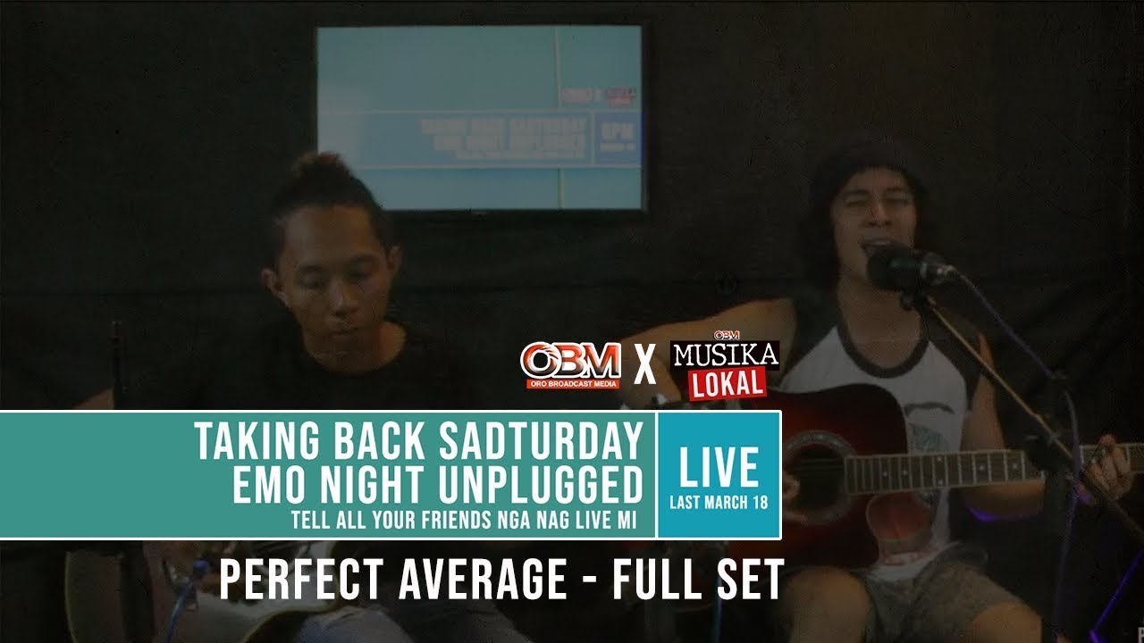 Perfect Average (FULL SET) | Taking Back Sadturday Emo Night Unplugged ...