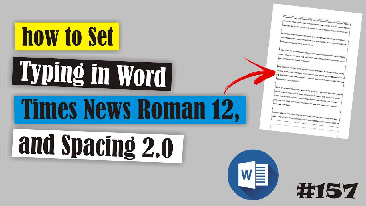 How to Set Typing in Word, Font Size 12 Times New Roman and Spacing 2.0 ...