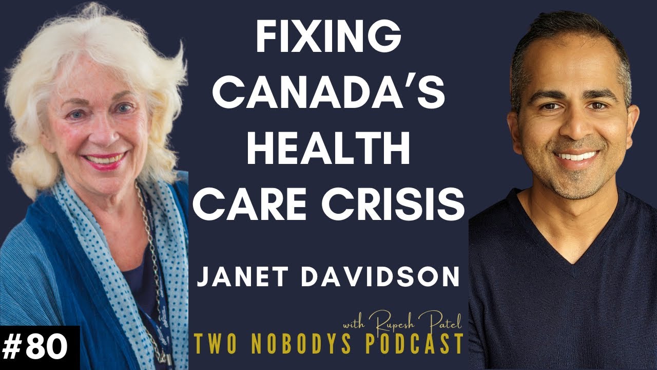 Janet Davidson: Fixing Canada's Health Care Crisis - YouTube