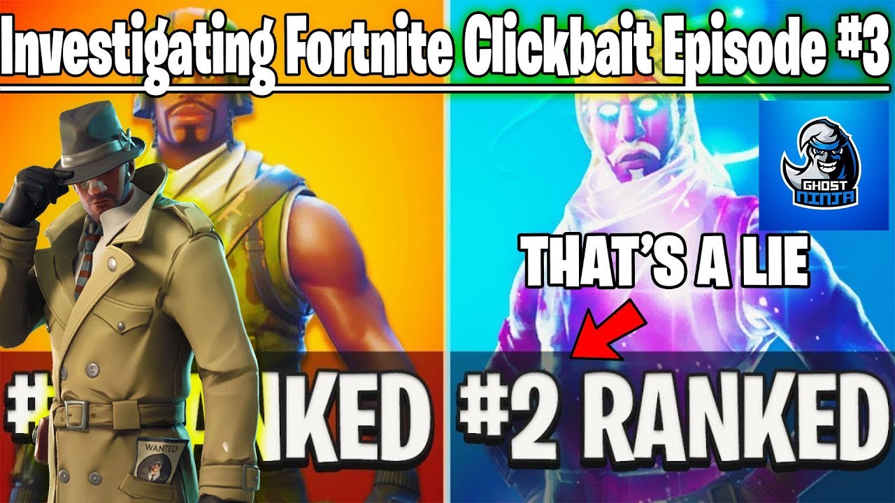 Investigating Fortnite Clickbait Episode 3 - GhostNinja - YouTube