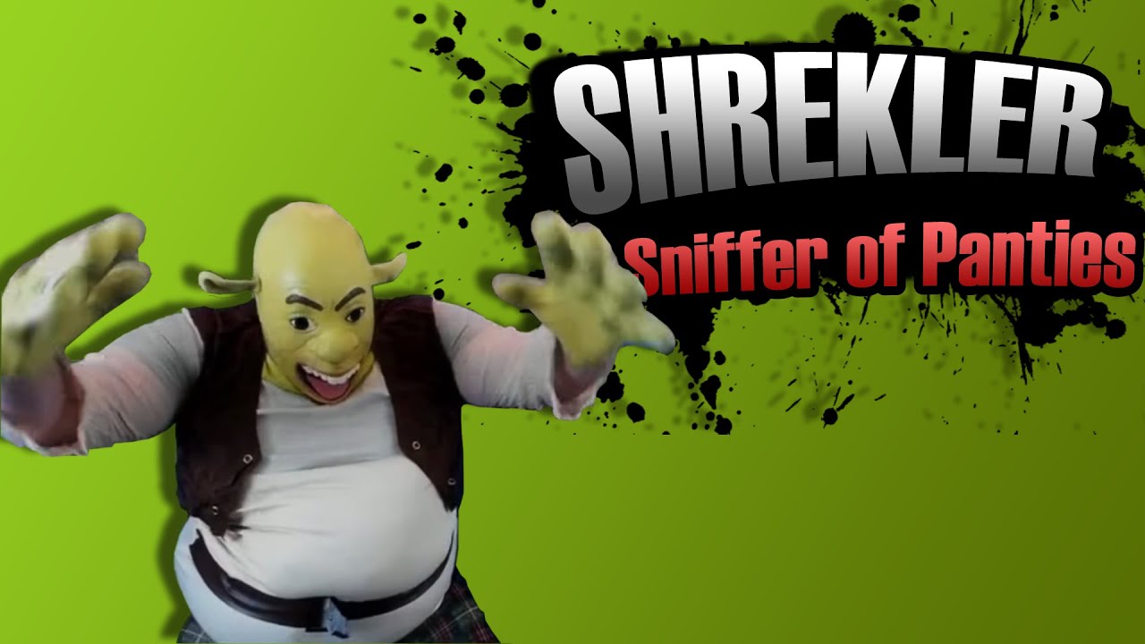 Shrekler, Sniffer of Panties - YouTube