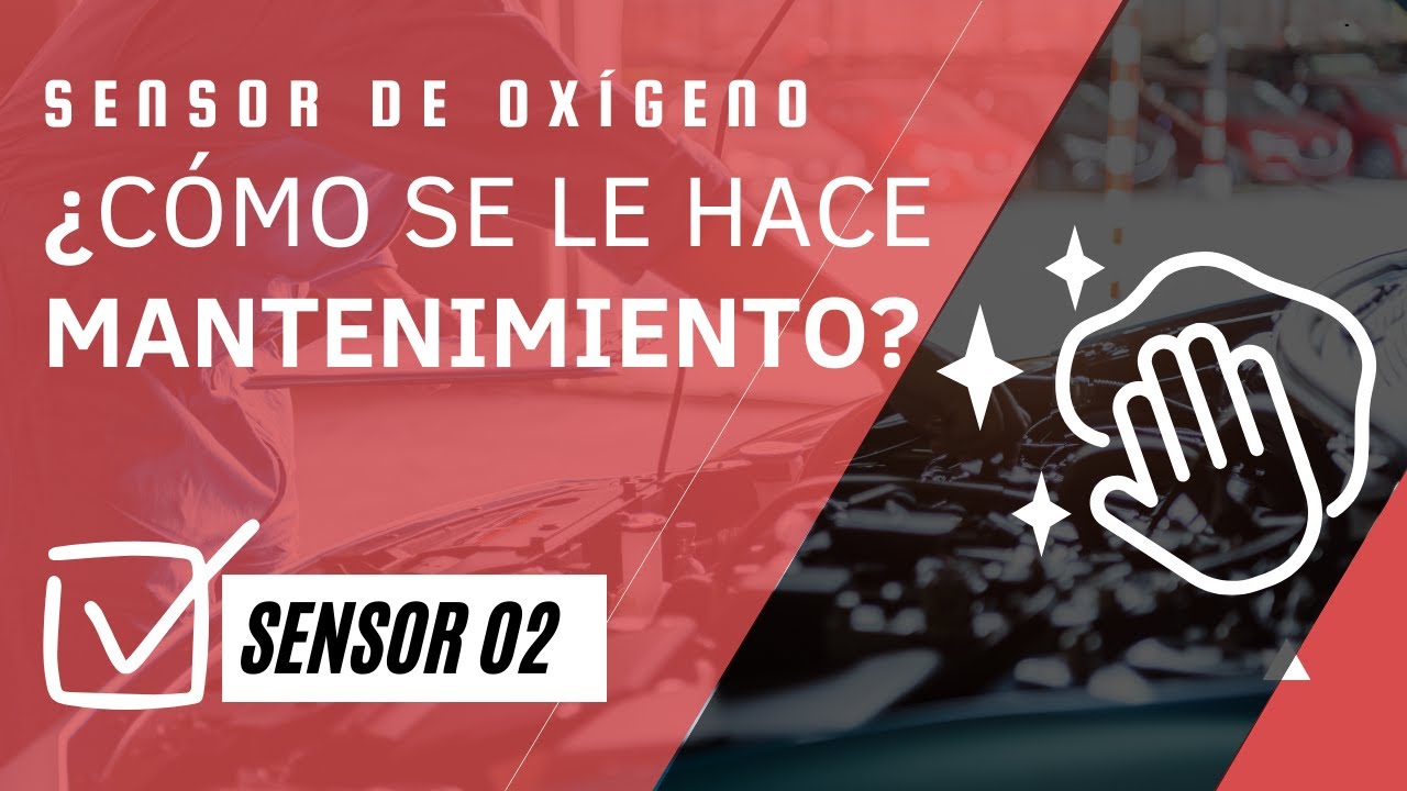 ¿Cómo se le hace MANTENIMIENTO a un Sensor de Oxígeno? 🟢🟡🔴 - YouTube