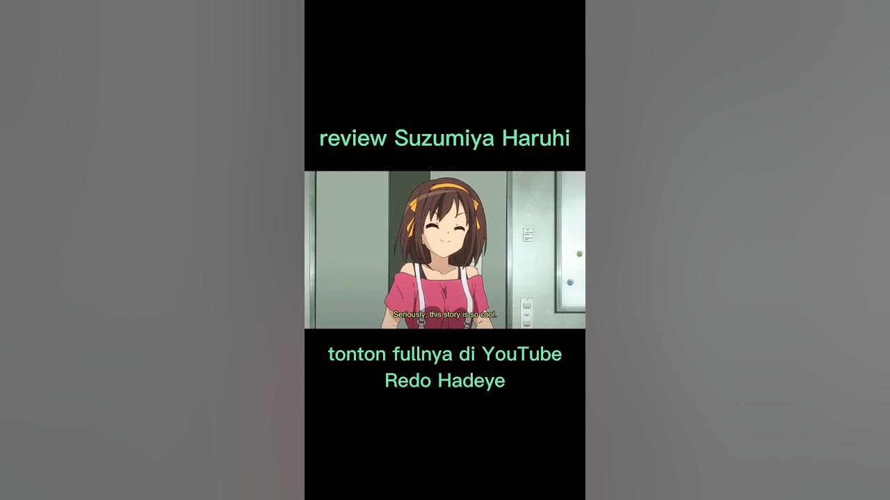 Review Haruhi Suzumiya Suzumiyaharuhi Kyoani Haruhisuzumiya Themelancholyofharuhisuzumiya
