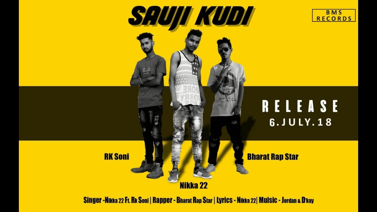 Sauji kudi latest song Nikka 22 ft bharat rapper-Rk soni - YouTube