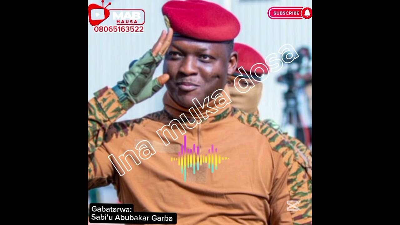 Ina muka dosa: 17-5-25 @MABHausaTV Ibrahim Traore ~ Sabi'u Abubakar Garba - YouTube