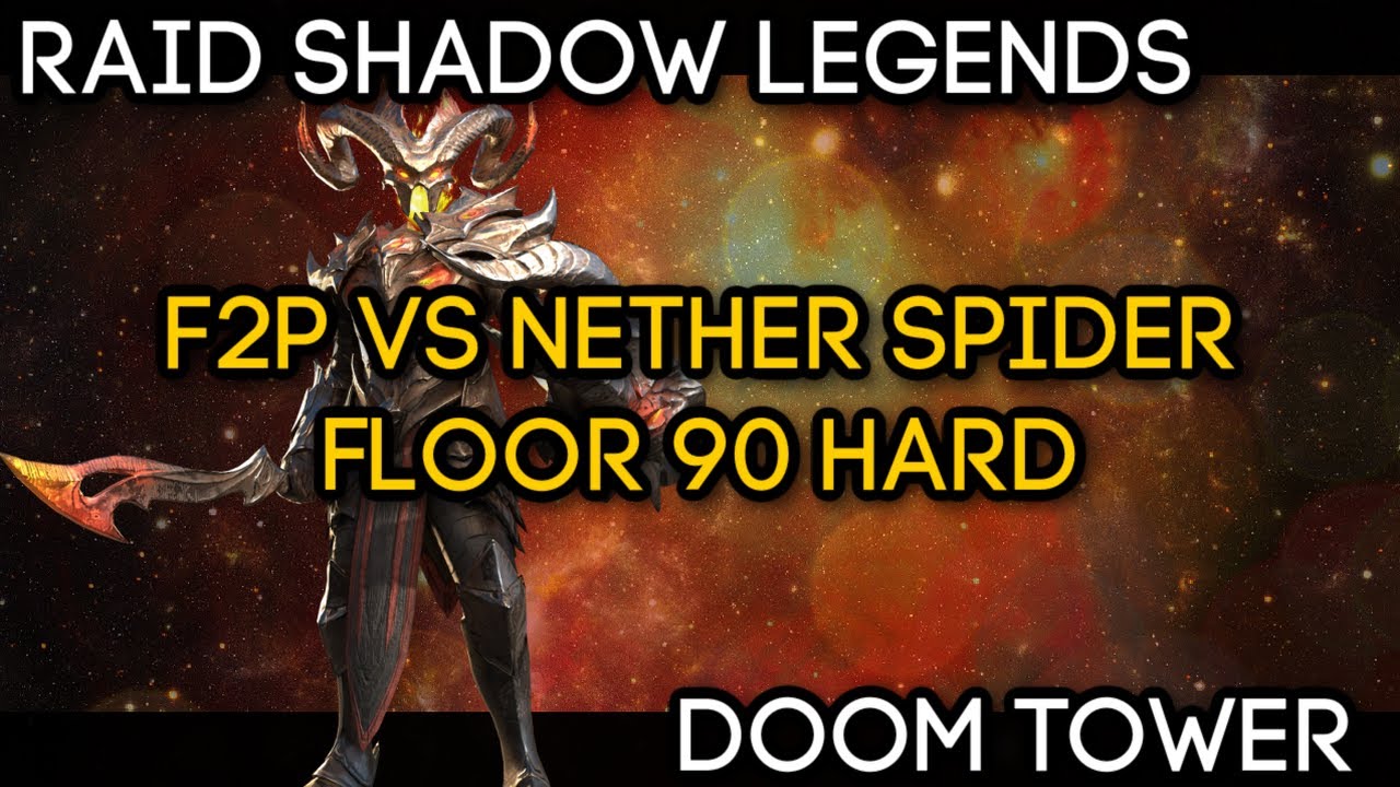 DOOM TOWER HARD - F2P VS Nether Spider Floor 90 | RAID: Shadow Legends ...