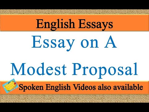 Write an essay on a modest proposal in english | Essay writing on a ...