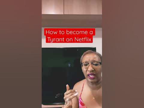 How to become a Tyrant on Netflix #shorts - YouTube