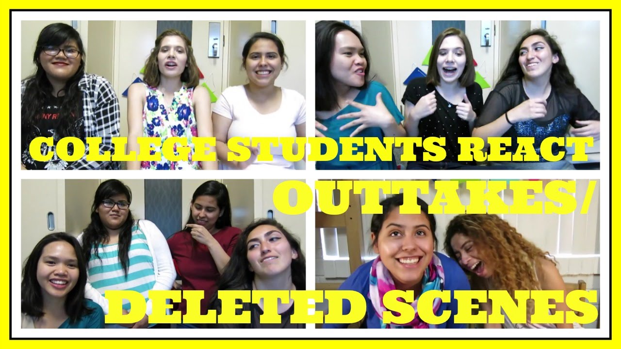COLLEGE STUDENTS REACT!! OUTTAKES! DELETED SCENES!! NGs!!! - YouTube