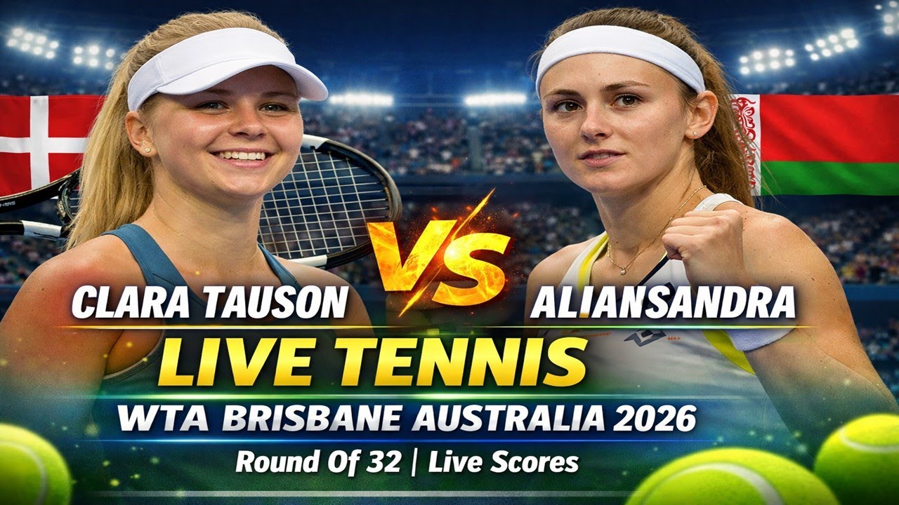Clara Tauson Vs Aliaksandra Sasnovich 🎾LIVE TENNIS WTA Brisbane ...