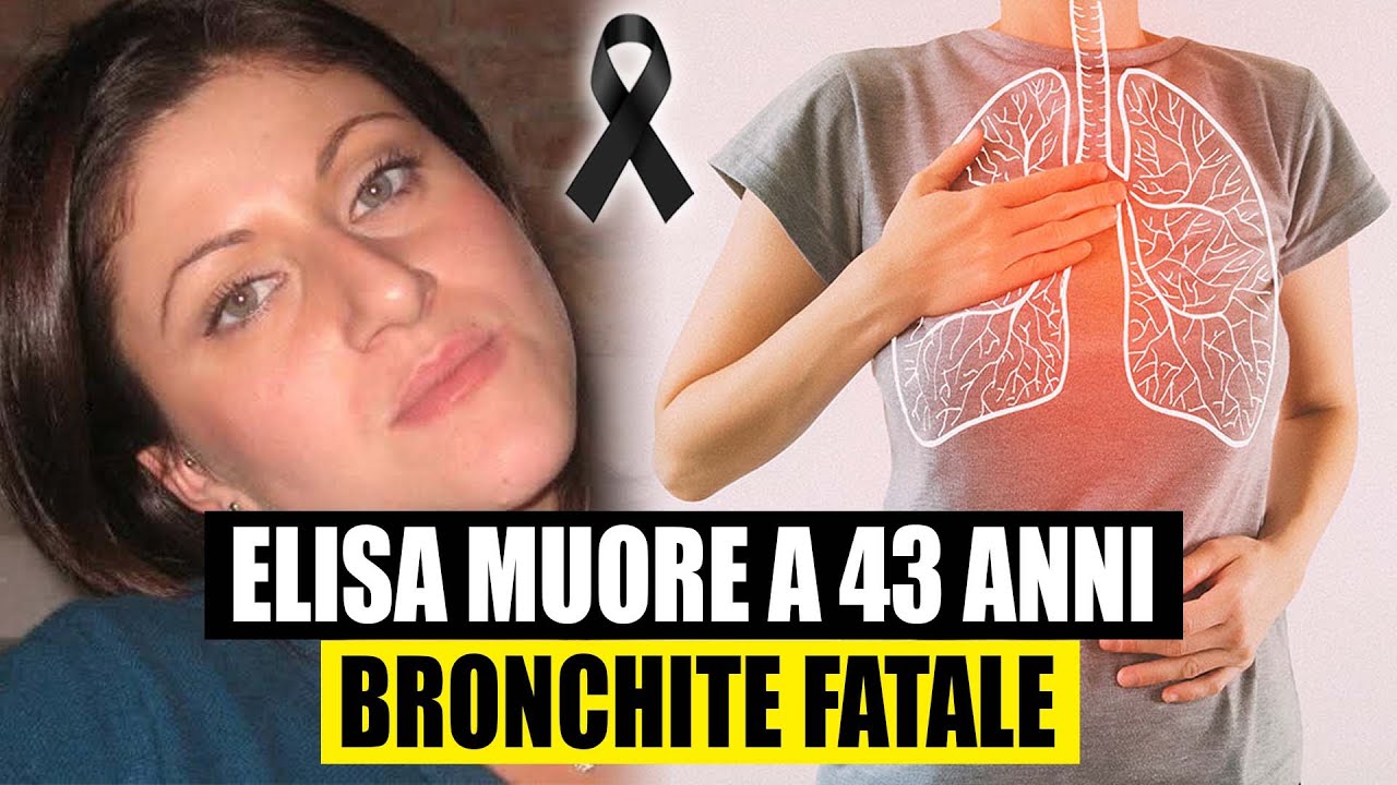 VA IN OSPEDALE PER UN BRONCHITE POI LA TERRIBILE SCOPERTA: ELISA MUORE ...