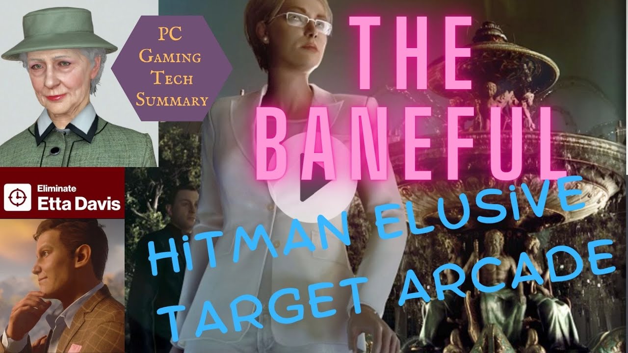 Walkthrough The Baneful Hitman 3 HD Elusive Target Arcade The ...