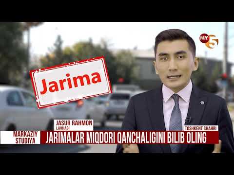 Jarimalar miqdori qanchaligini bilib oling